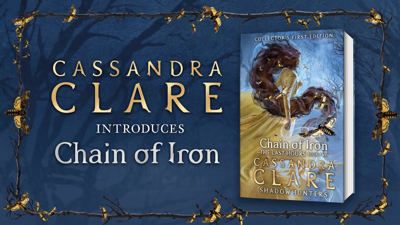The Last Hours: Chain Of Iron by Cassandra Clare – fearlessfangirl